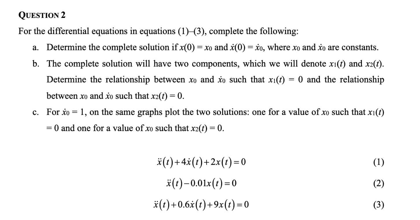 Solved QUESTION 2For the differential equations in equations | Chegg.com