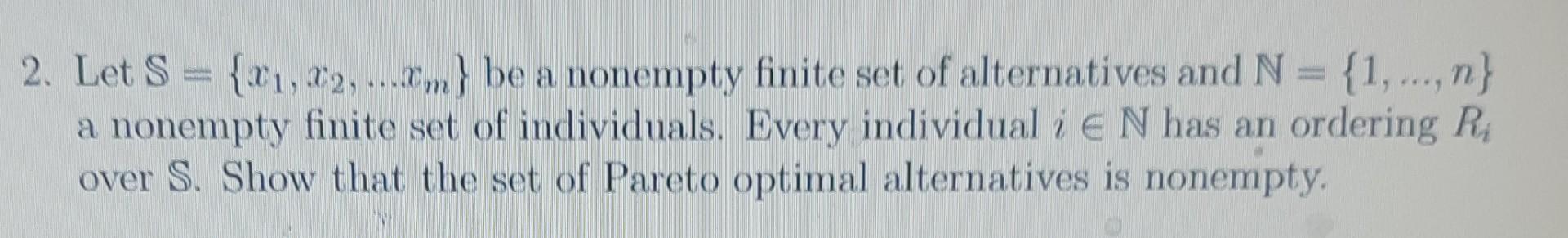 Solved 2. Let S={x1,x2,…xm} be a nonempty finite set of | Chegg.com