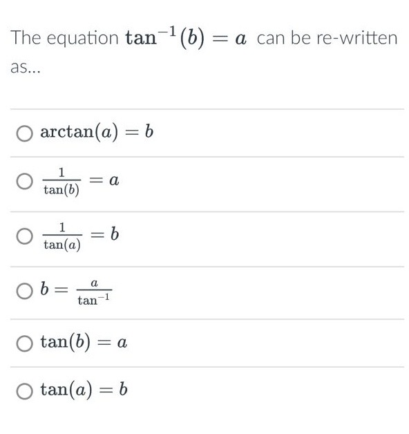 Solved The equation tan-1(b)=a can be | Chegg.com