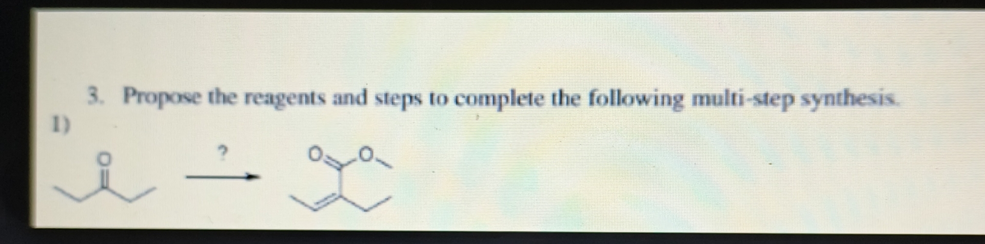 Propose the reagents and steps to complete the | Chegg.com