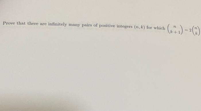 Solved Prove that there are infinitely many pairs of | Chegg.com