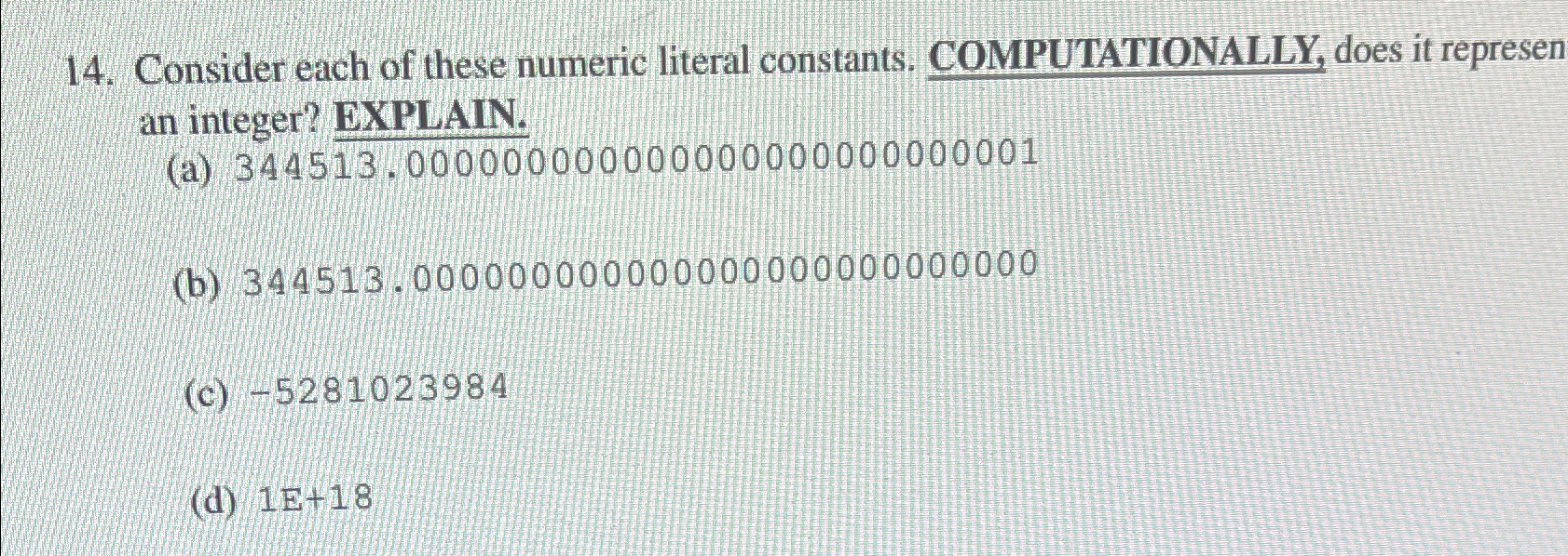Solved Consider each of these numeric literal constants. | Chegg.com