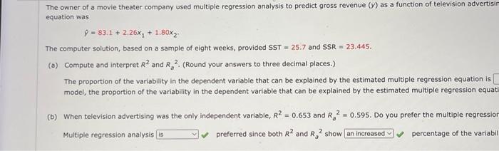 Solved The owner of a movie theater company used multiple | Chegg.com