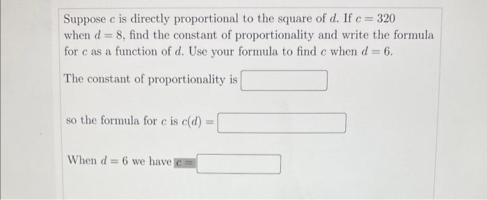 Solved Suppose c is directly proportional to the square of | Chegg.com