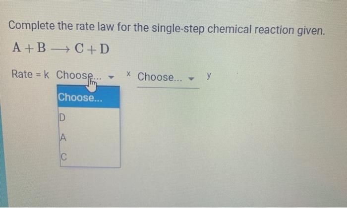 Solved Complete the rate law for the single-step chemical | Chegg.com