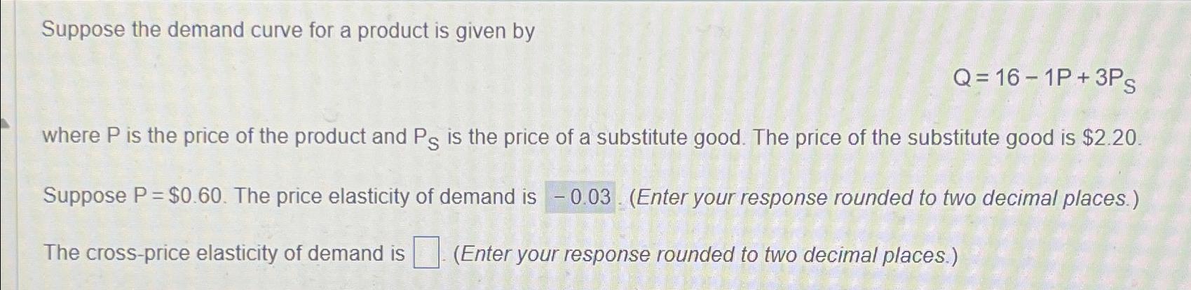 Solved Suppose the demand curve for a product is given | Chegg.com