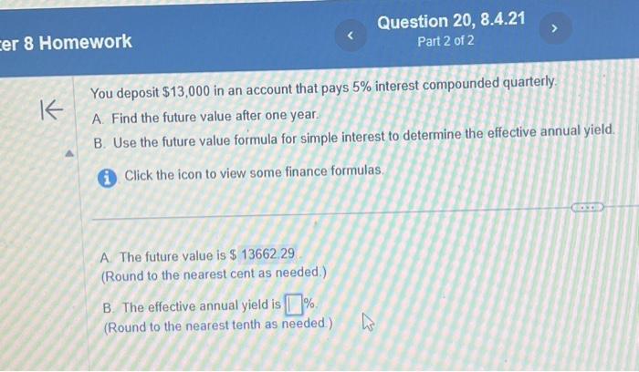 Solved cer 8 Homework K A. The future value is $13662.29 | Chegg.com Solved cer 8 Homework K A. The future value is $13662.29 | Chegg.com