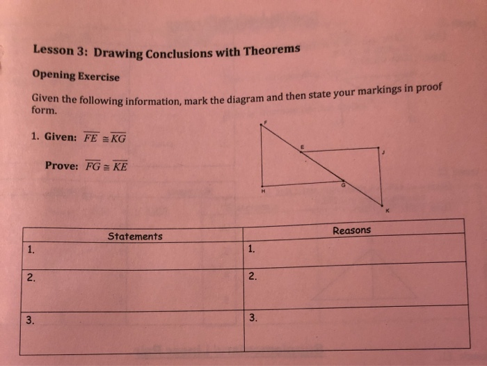 Solved Lesson 3: Drawing Conclusions with Theorems Opening | Chegg.com
