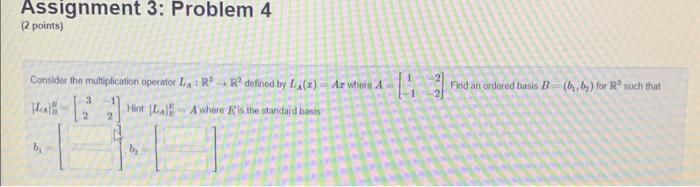Solved Consider the multiplication operator LA:R2→R2 defined | Chegg.com