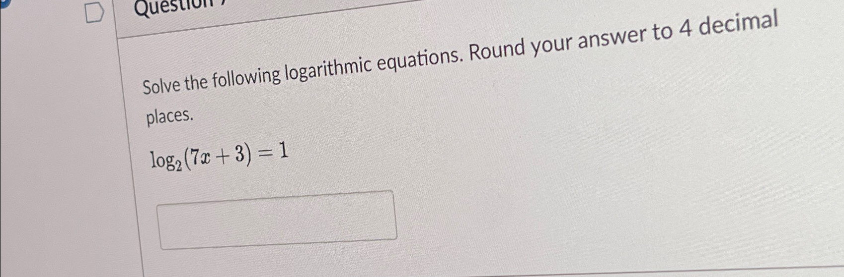 Solved Solve the following logarithmic equations. Round your | Chegg.com