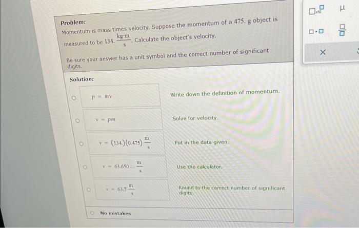 Solved Problem: Momentum is mass times velocity. Suppose the | Chegg.com