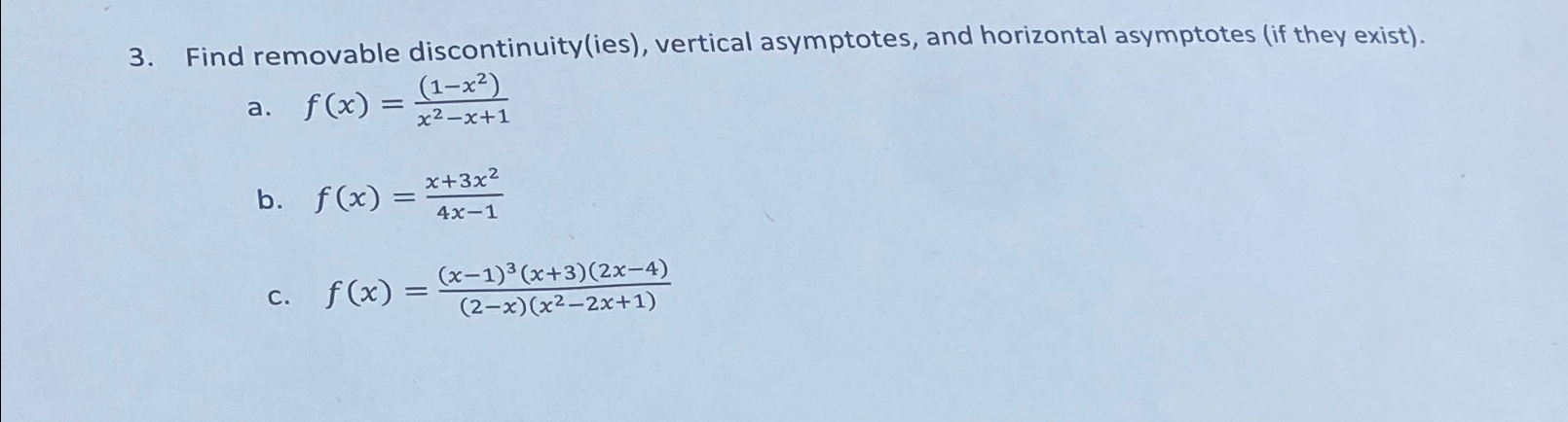Solved Find removable discontinuity(ies), ﻿vertical | Chegg.com