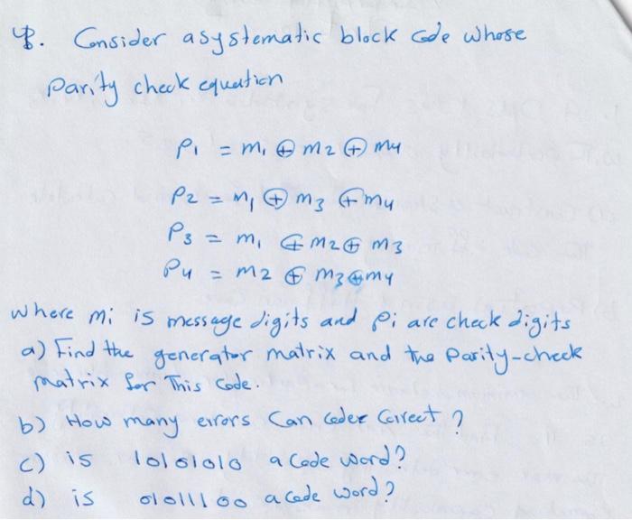 Solved B. Insider asystematic block de whose parity check | Chegg.com