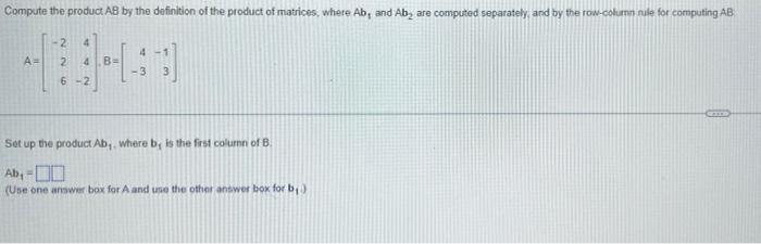 Solved Compute the product AB by the definition of the | Chegg.com
