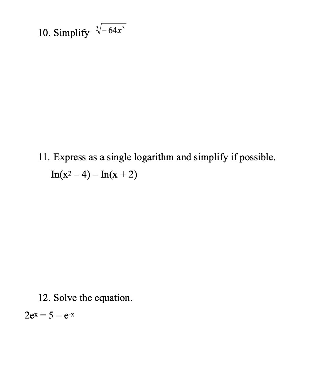 Solved Simplify -64x33Express as a single logarithm and | Chegg.com
