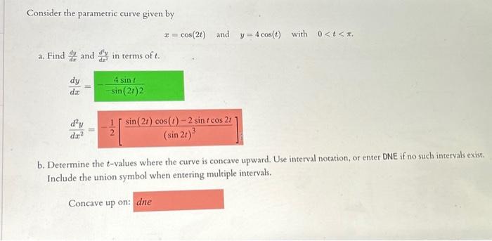 Solved Consider the parametric curve given by x=cos(2t) and | Chegg.com