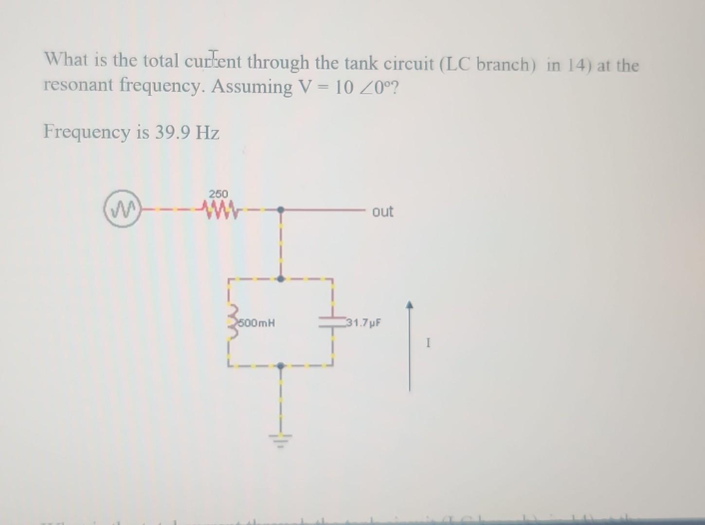 Solved What is the total curtent through the tank circuit | Chegg.com