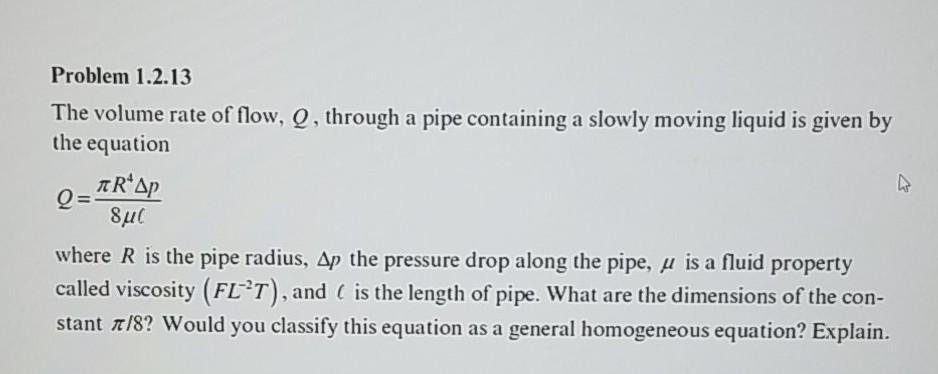 Solved Problem 1.2.13 The volume rate of flow, Q, through a | Chegg.com