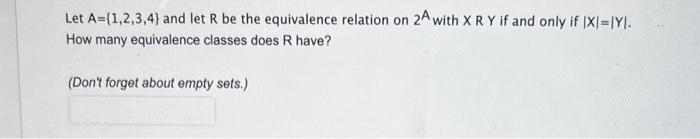 Solved Let A={1,2,3,4} and let R be the equivalence relation | Chegg.com