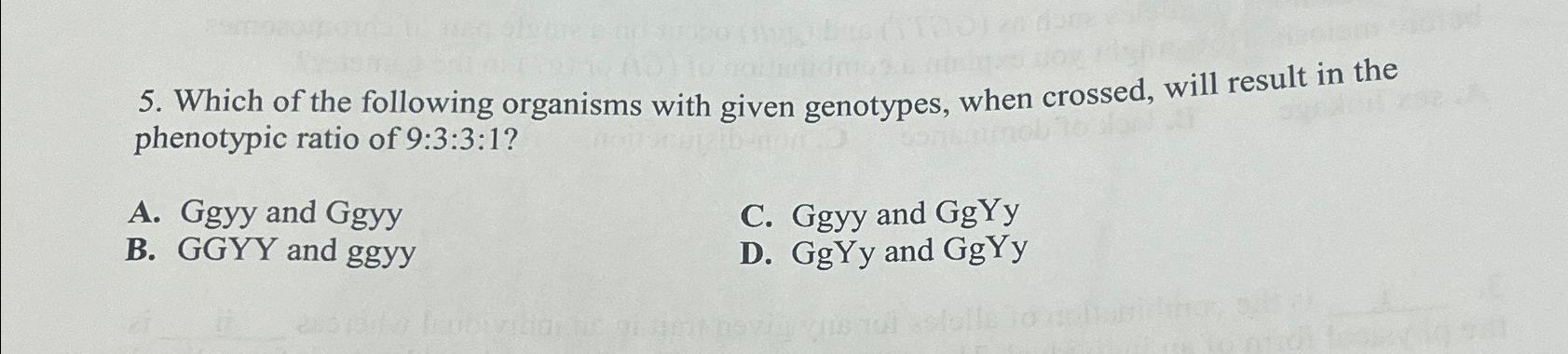 Solved Which of the following organisms with given | Chegg.com