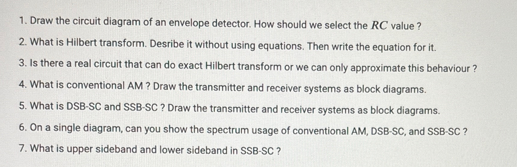 Solved Draw the circuit diagram of an envelope detector. How | Chegg.com