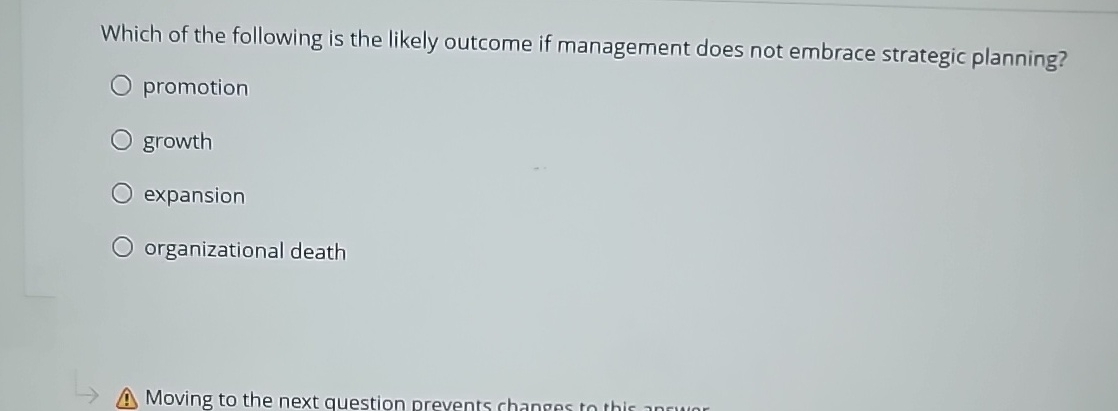 Solved Which of the following is the likely outcome if | Chegg.com