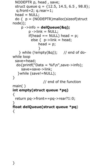 Solved 2)(15 points)After completing delQueue() function | Chegg.com