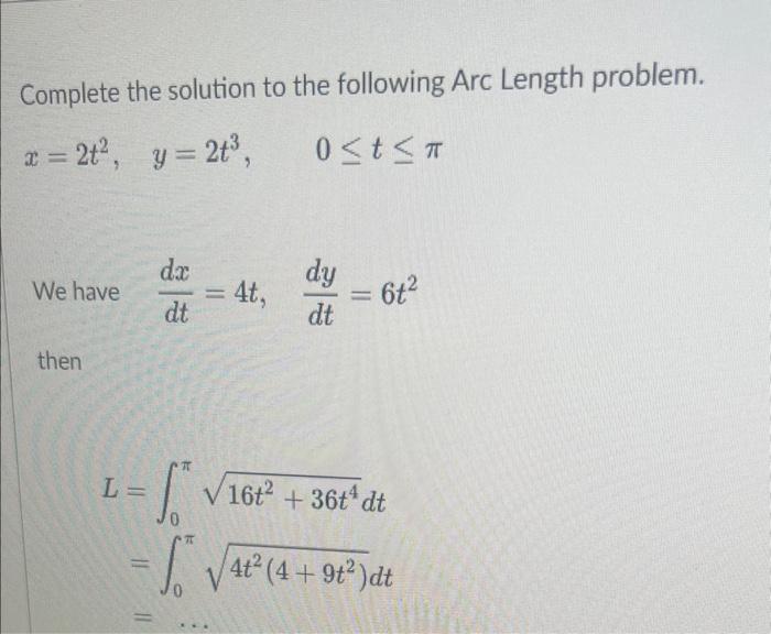 Solved Complete the solution to the following Arc Length | Chegg.com
