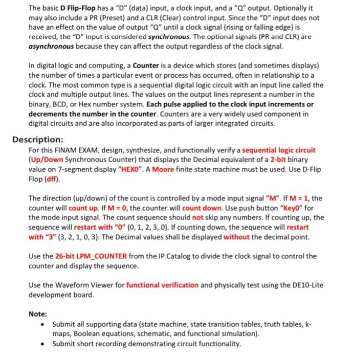 The basic D Flip-Flop has a "D" (data) input, a clock | Chegg.com