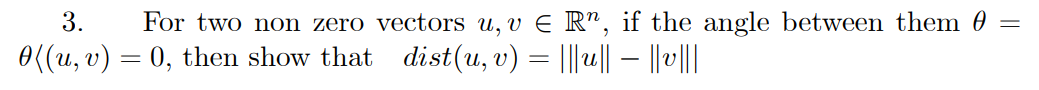 Solved For two non zero vectors u,vinRn, if ﻿the angle | Chegg.com