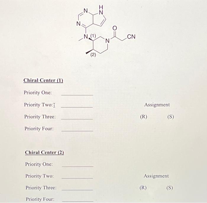 Solved Chiral Center (1) Priority One: Priority Two: | Chegg.com