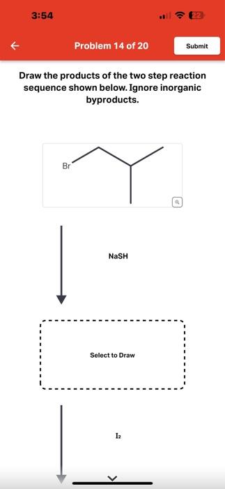 Solved Draw the products of the two step reaction sequence | Chegg.com