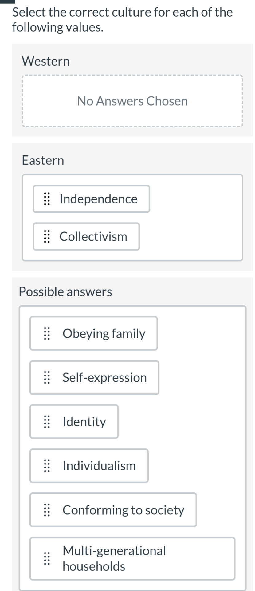 Solved Select the correct culture for each of the following | Chegg.com