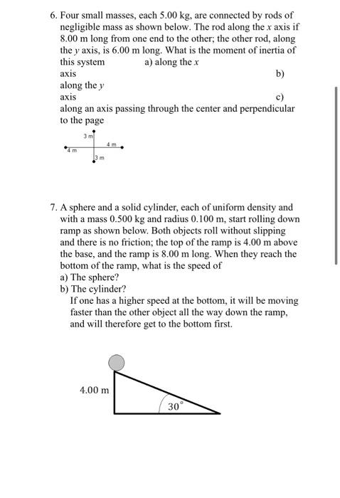 Solved 6. Four small masses, each 5.00 kg, are connected by | Chegg.com