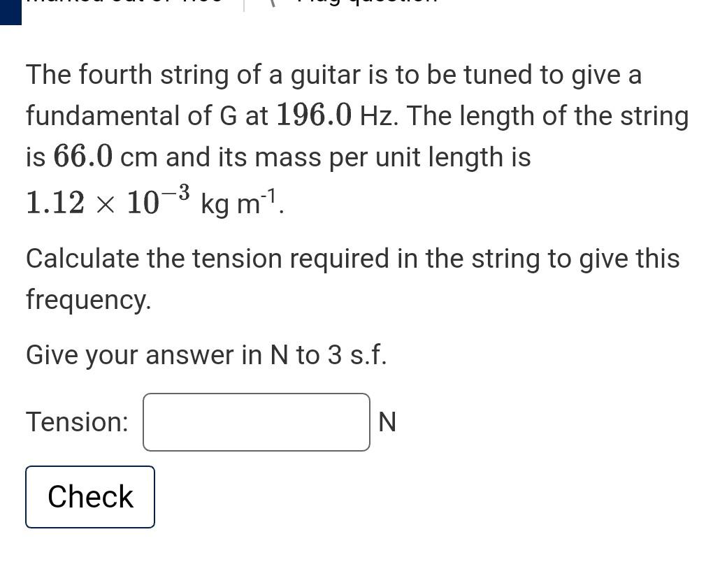 Solved The fourth string of a guitar is to be tuned to give | Chegg.com