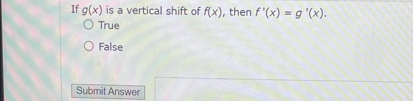 Solved If g(x) ﻿is a vertical shift of f(x), ﻿then | Chegg.com