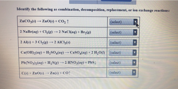 Solved Identify the following as combination, decomposition, | Chegg.com