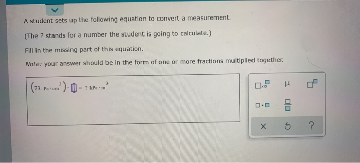 Solved A student sets up the following equation to convert a | Chegg.com