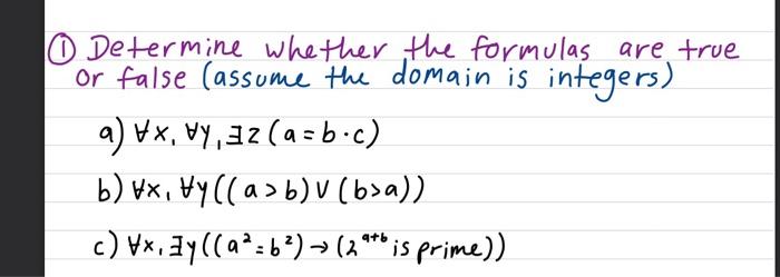 Solved 6 Determine whether the formulas are true or false | Chegg.com