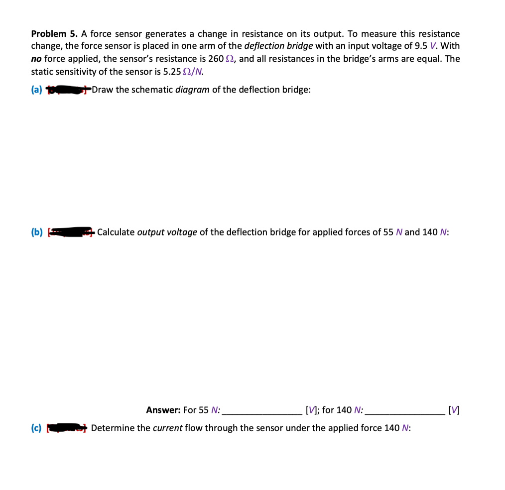 Solved (b)Calculate output voltage of the deflection bridge | Chegg.com