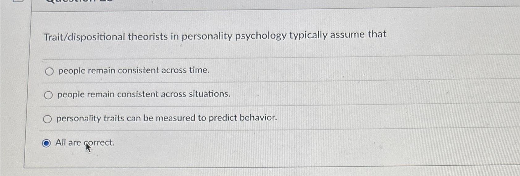 Solved Trait/dispositional theorists in personality | Chegg.com