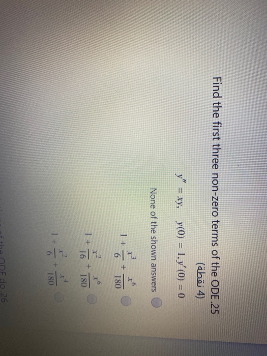 Solved Find the first three non-zero terms of the ODE.25 ( | Chegg.com