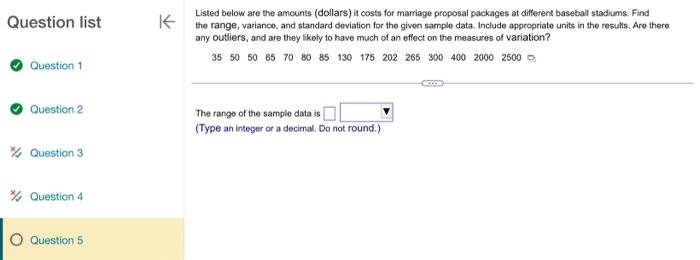 Solved Question 1 Question 2 The range of the sample data is | Chegg.com