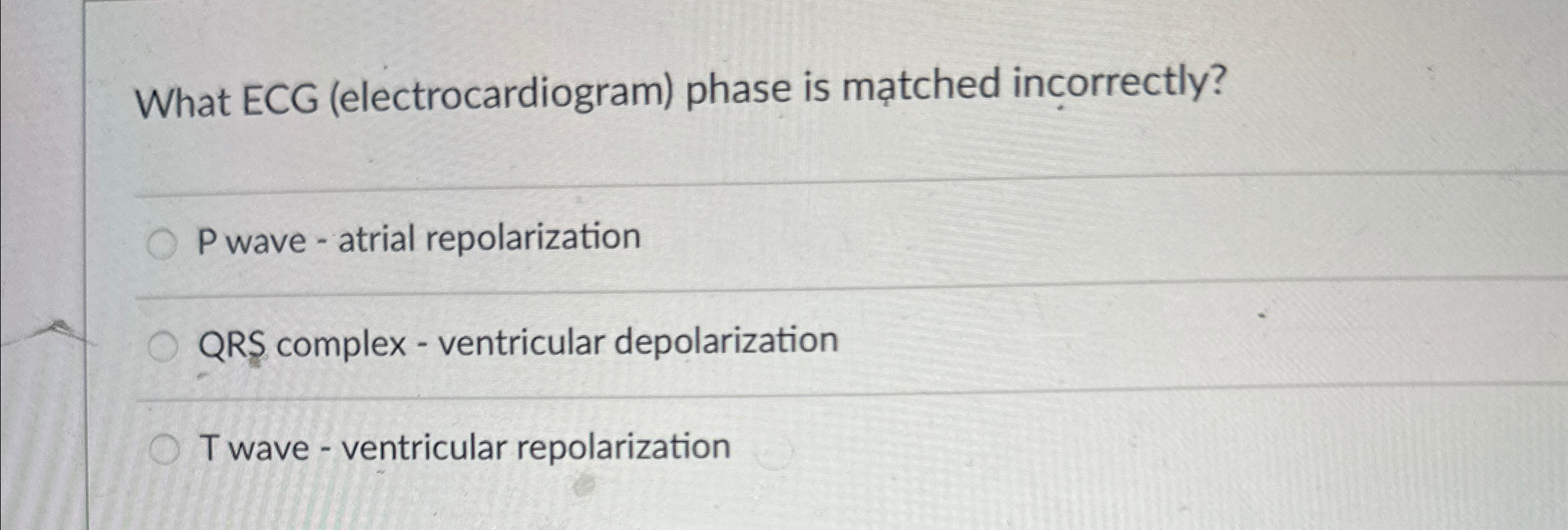 Solved What ECG (electrocardiogram) ﻿phase is matched | Chegg.com