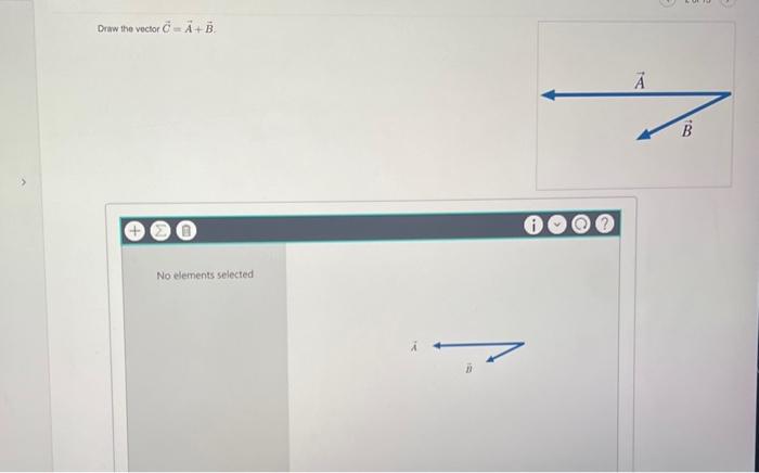 Solved Draw the vector C=A+Bthe vector D=A−B. No elements | Chegg.com