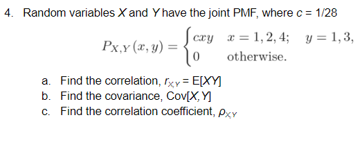 Solved Random variables x ﻿and Y ﻿have the joint PMF, ﻿where | Chegg.com