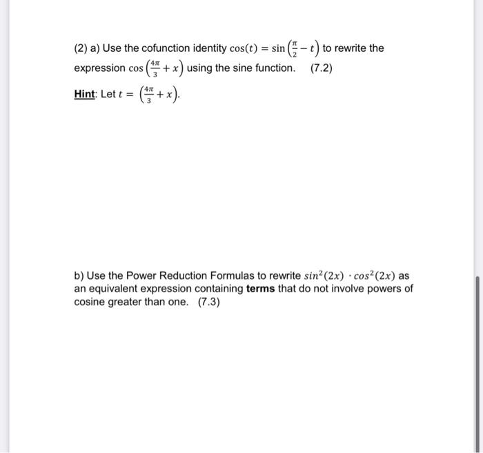 Solved 41 (2) a) Use the cofunction identity cos(t) = sin (E | Chegg.com