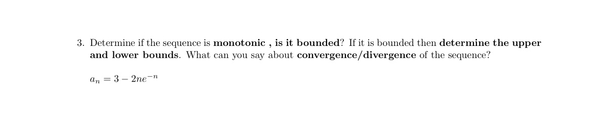 Solved Determine if the sequence is monotonic, is it | Chegg.com