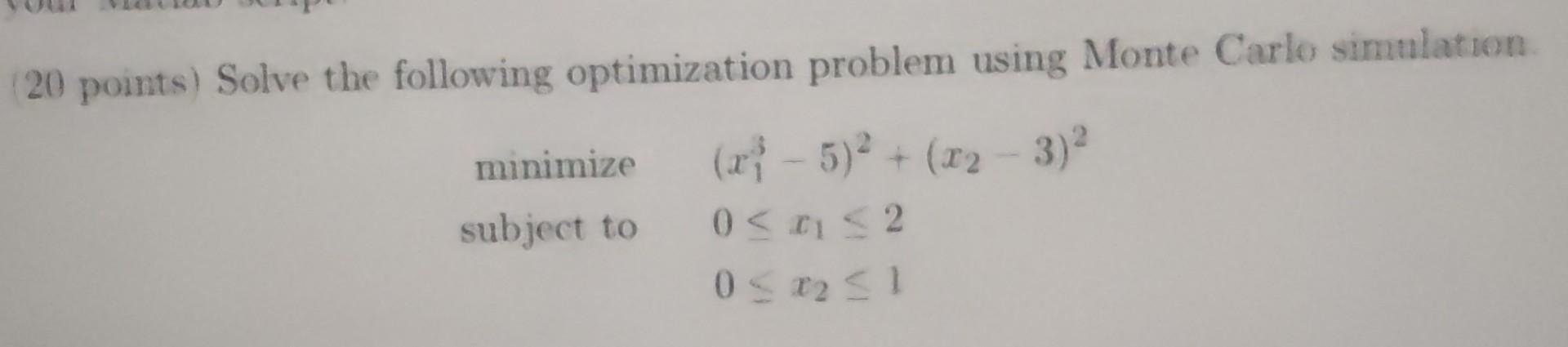 Solved 20 points) Solve the following optimization problem | Chegg.com