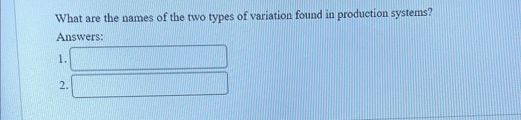 Solved What are the names of the two types of variation | Chegg.com